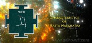 Hasta Birth Star Characteristics, Characteristics of Hasta Nakshatra