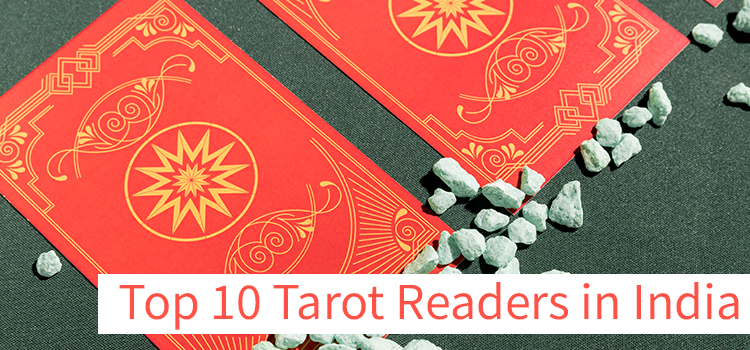 Top 10 Tarot Readers in India | Tarot Card Reader Online